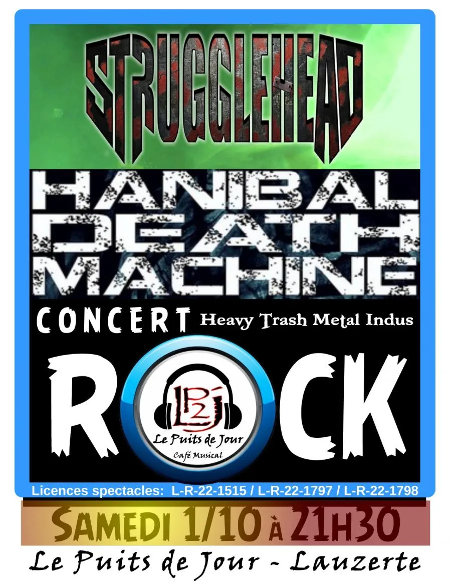 Strugglehead + Hanibal Death Machine @ Le Puits de Jour (Lau - 01/10/2022 - Lauzerte - Le Puits ...